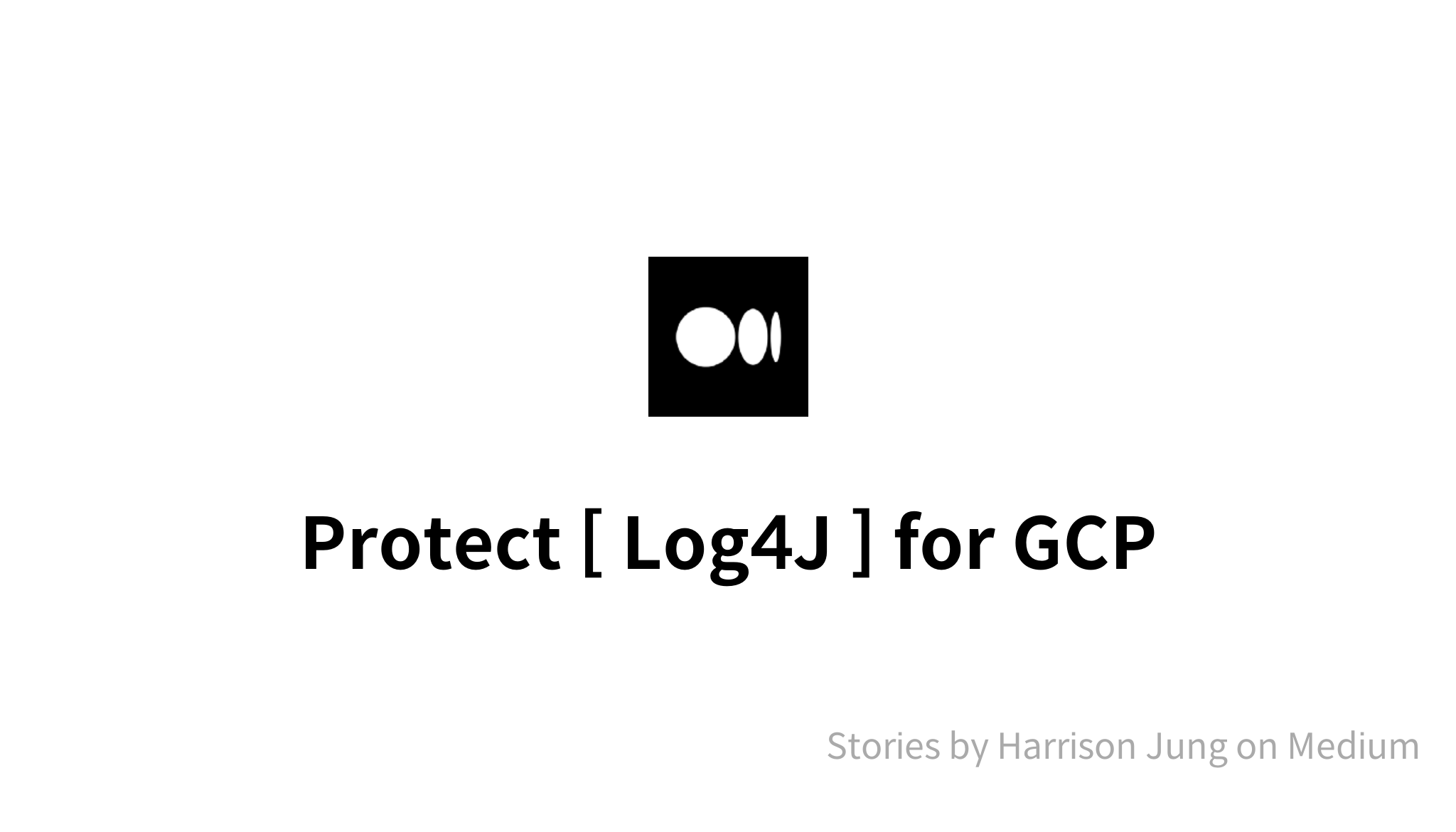 Protect Log4J For GCP Mysetting protect-log4j-for-gcp-mysetting